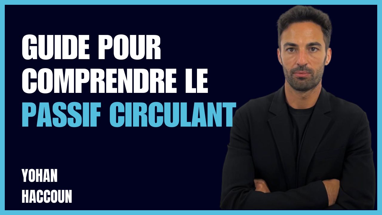 Guide pour comprendre le passif circulant | Expertym